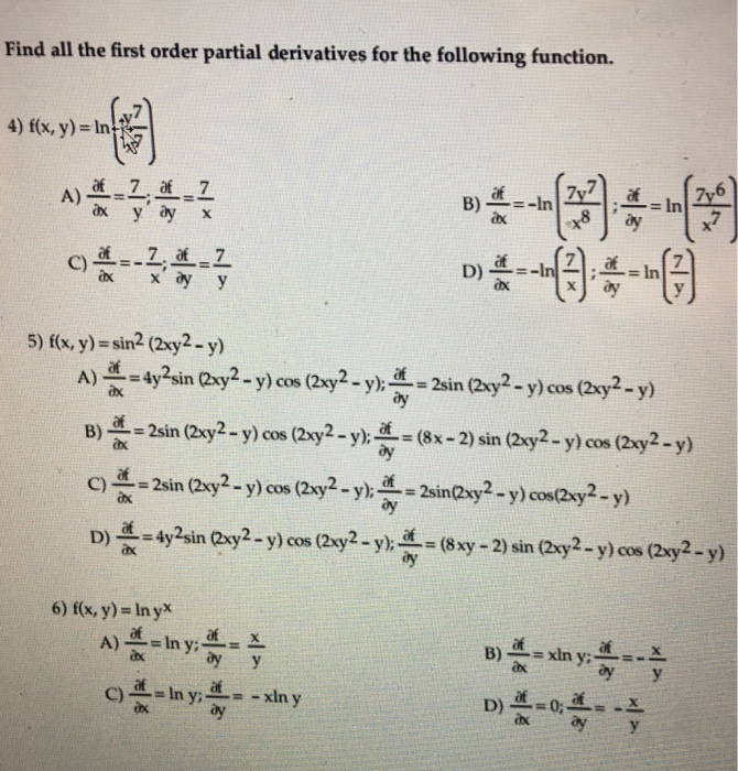 Solved Find all the first order partial derivatives for the | Chegg.com