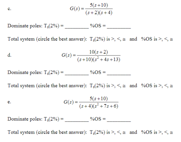 Solved 7. Find the approximate 2% settling time and the % | Chegg.com
