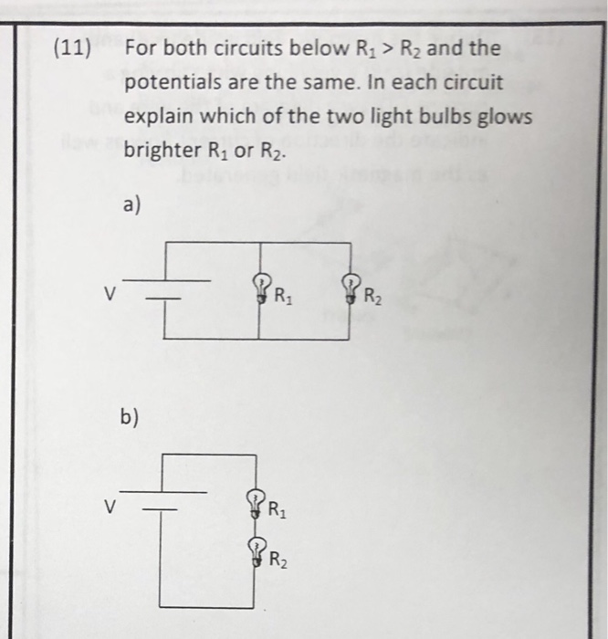 Solved (11) For both circuits below R1> R2 and the | Chegg.com