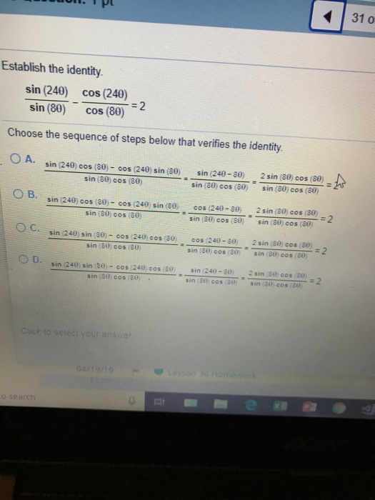 Solved 310 Establish the identity. sin (240) cos (240) sin | Chegg.com