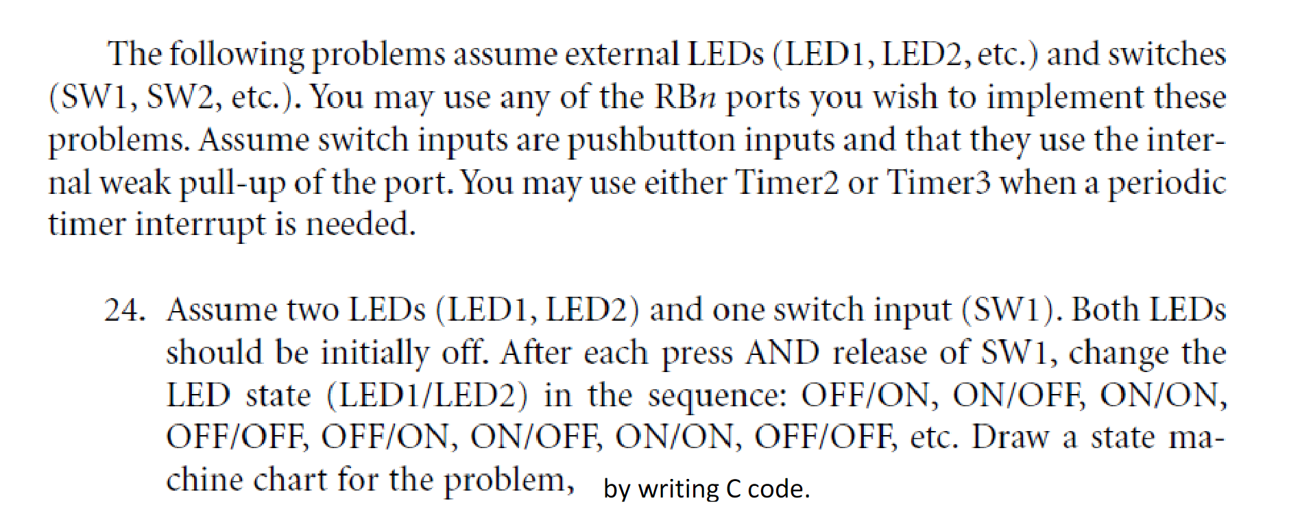 Solved The following problems assume external LEDs (LED1, | Chegg.com