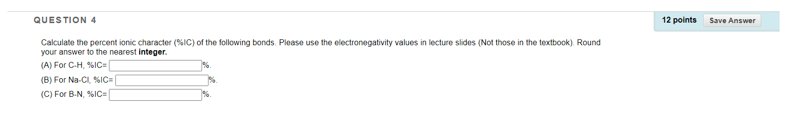 Solved Calculate the percent ionic character (\%IC) of the | Chegg.com