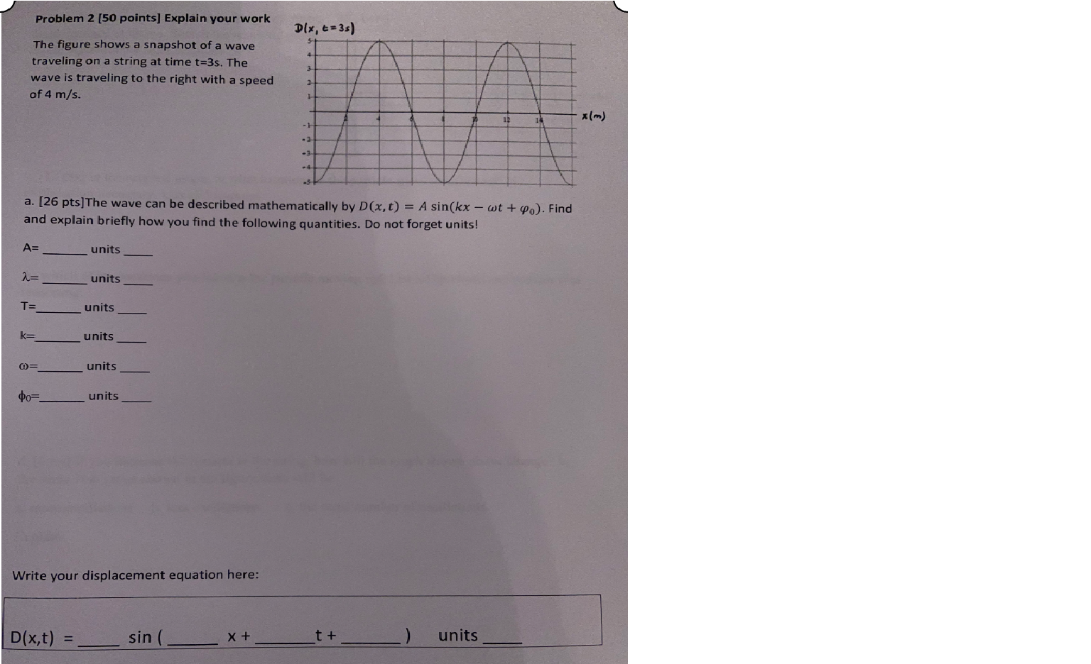 Solved Problem 2 (50 points] Explain your work Dlx, t=3s) 4 | Chegg.com