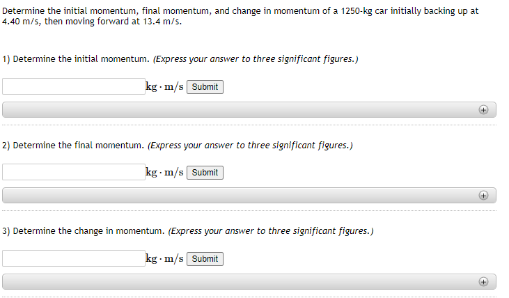 Solved Determine the initial momentum, final momentum, and | Chegg.com