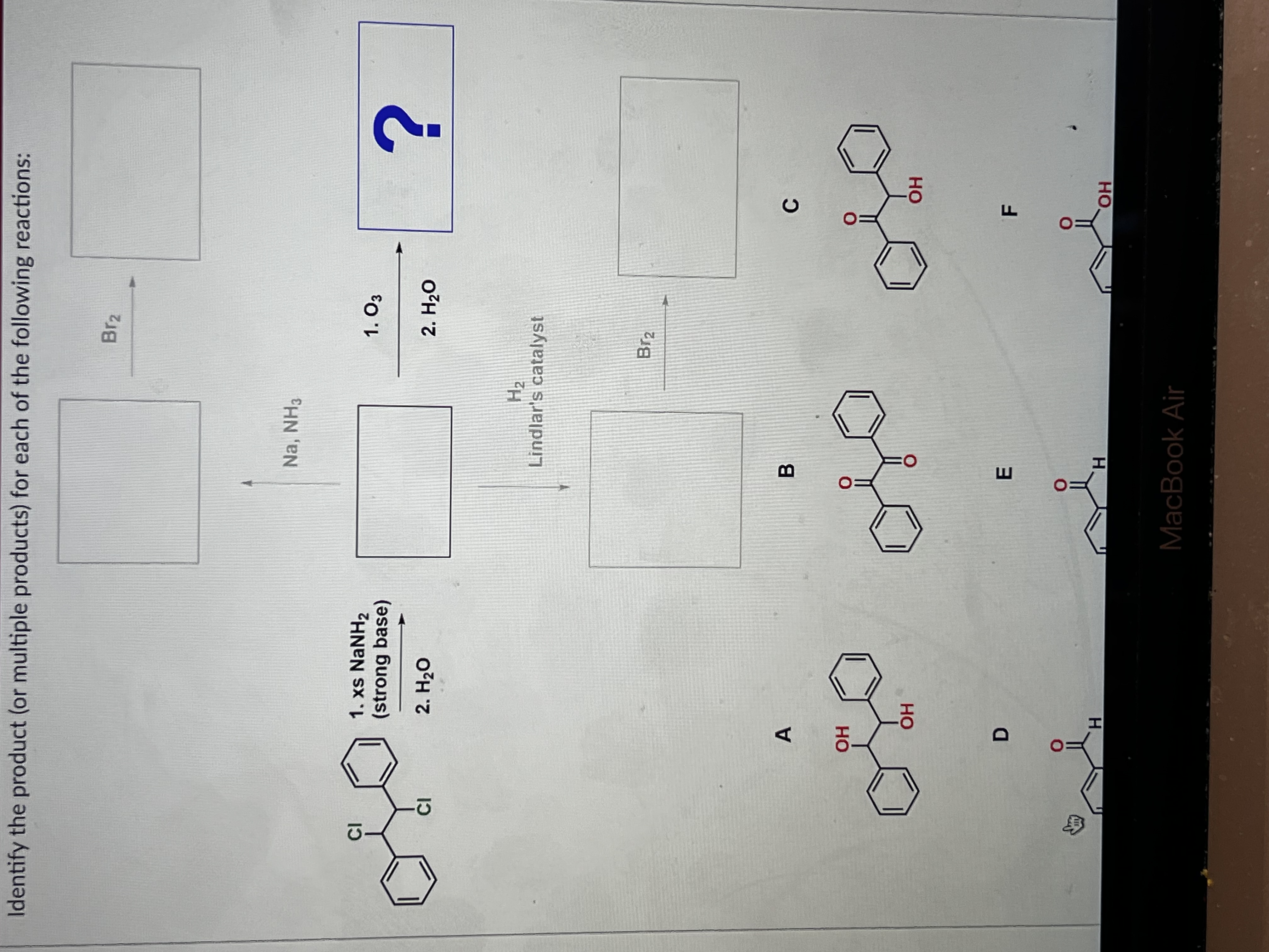 Solved Identify the product (or multiple products) ﻿for each | Chegg.com