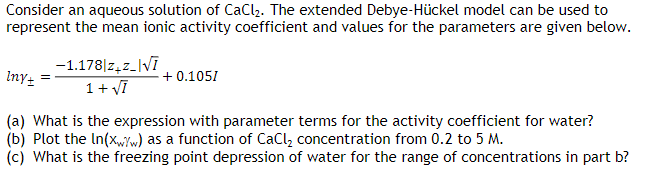 Solved Consider an aqueous solution of CaCl2. The extended | Chegg.com