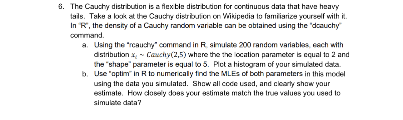 Solved 6. The Cauchy distribution is a flexible distribution | Chegg.com