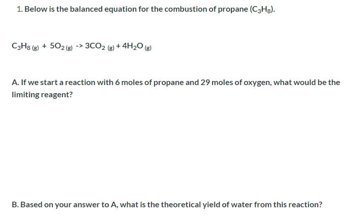 Solved 1. Below is the balanced equation for the combustion | Chegg.com