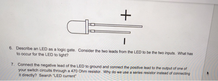 Solved 6. Describe an LED as a logic gate. Consider the two | Chegg.com