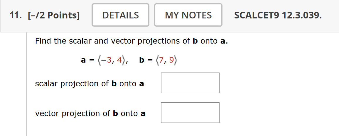 Find the scalar and vector projections of b ﻿onto | Chegg.com