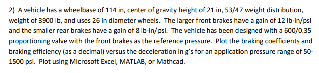 2) A vehicle has a wheelbase of 114 in, center of | Chegg.com
