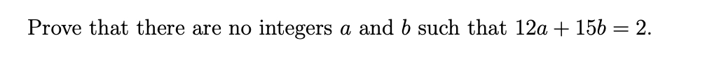 Solved Prove that there are no integers a and b such that | Chegg.com