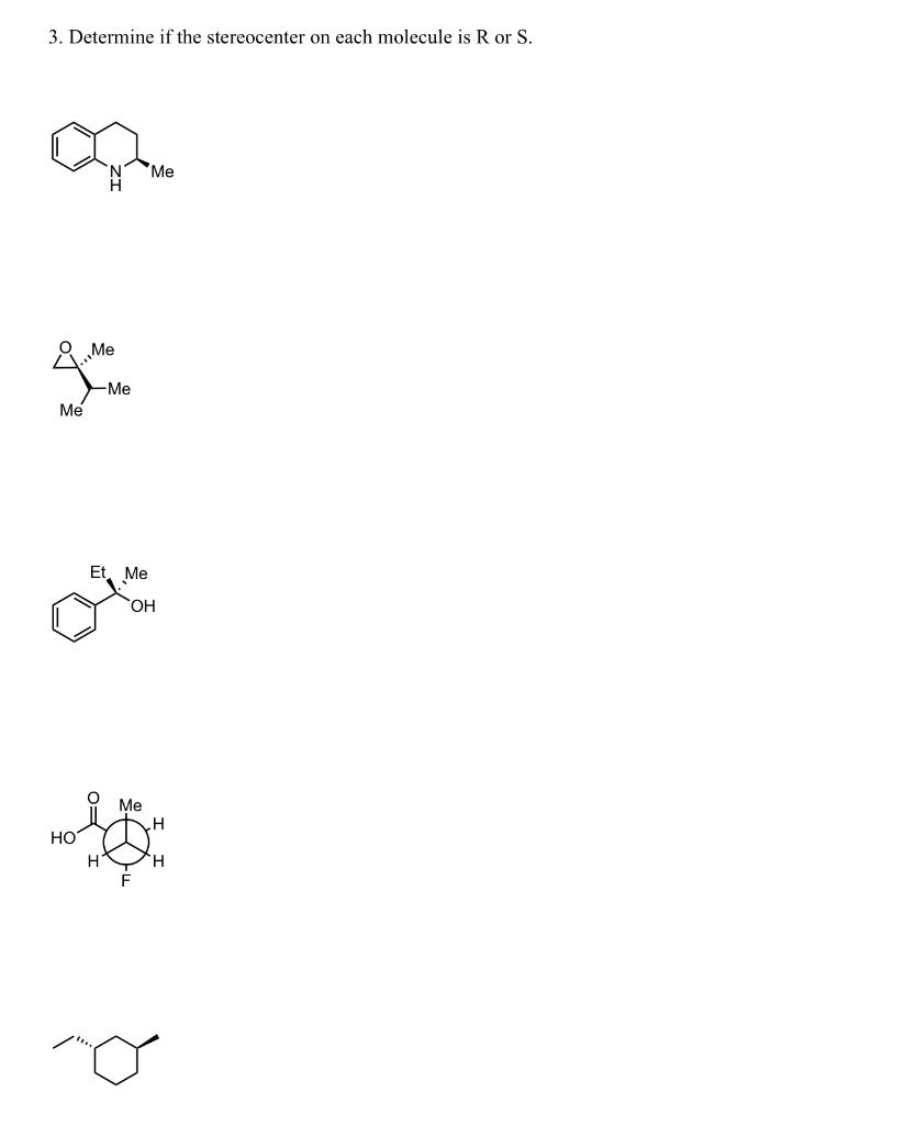 Solved 3. Determine if the stereocenter on each molecule is | Chegg.com