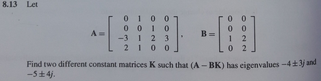 Solved 8.13 Let A=1 -3123 B= し0 Find two different constant | Chegg.com