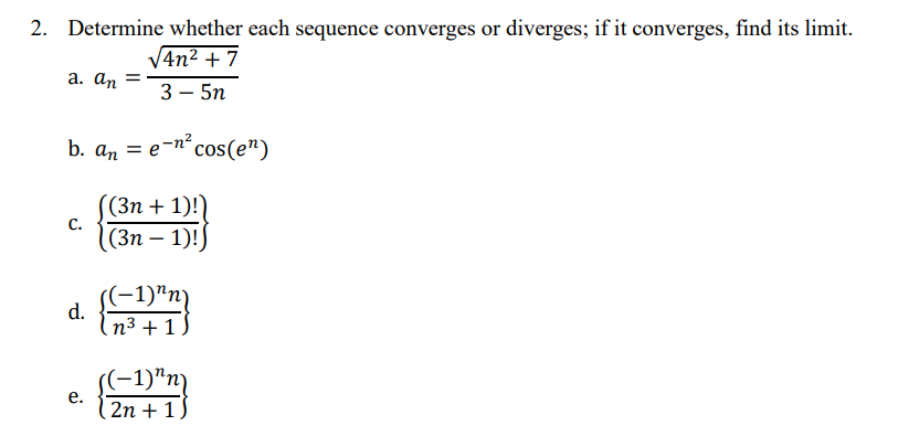 Solved Determine whether each sequence converges or | Chegg.com
