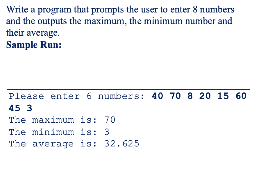 Solved Write a program that prompts the user to enter 8 | Chegg.com