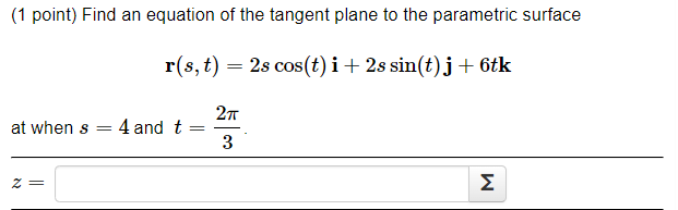 Solved (1 point) Find an equation of the tangent plane to | Chegg.com