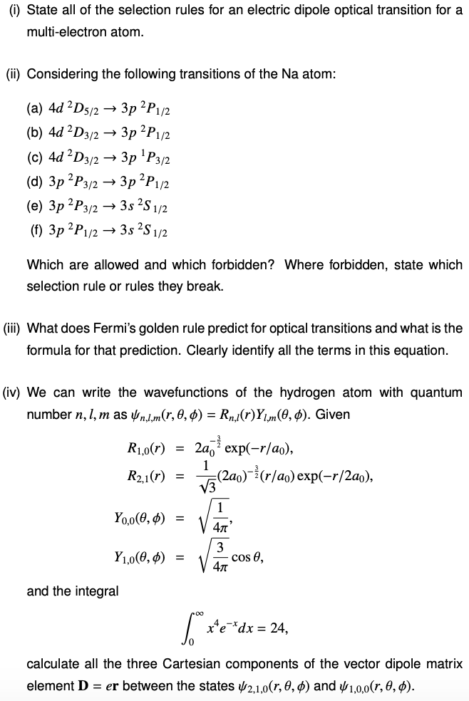 Solved (i) State all of the selection rules for an electric | Chegg.com
