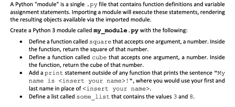 Solved A Python "module" is a single ⋅ py file that contains | Chegg.com