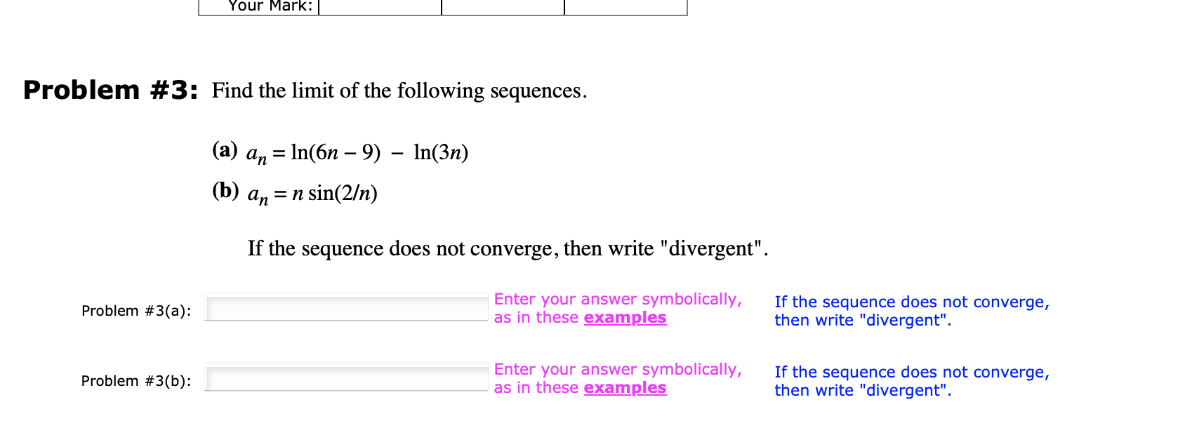 Solved Problem #3: Find the limit of the following | Chegg.com