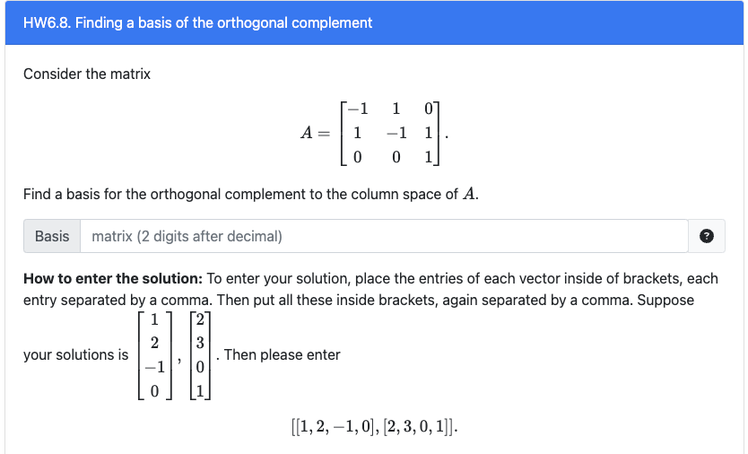 Solved HW6.8. Finding a basis of the orthogonal complement | Chegg.com