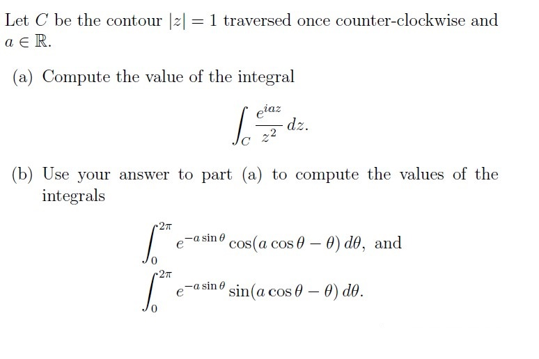 Solved Let C be the contour [2] = 1 traversed once | Chegg.com