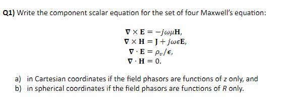 Solved 1) Write the component scalar equation for the set of | Chegg.com