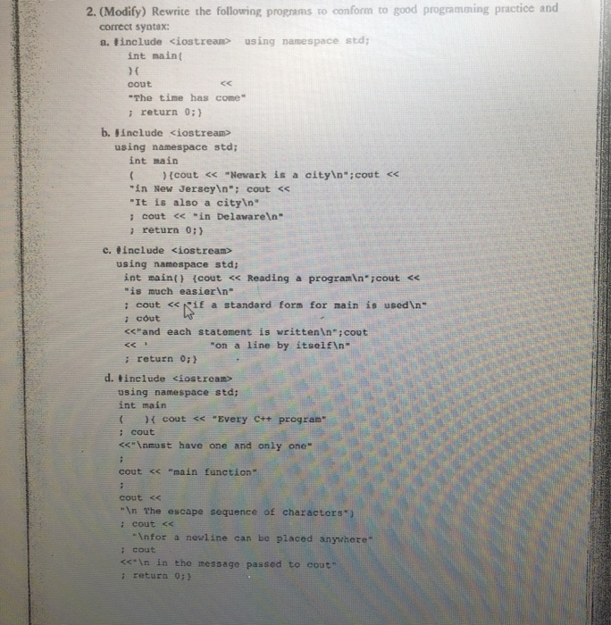 Solved 2. (Modify) Rewrite the following programs to conform | Chegg.com