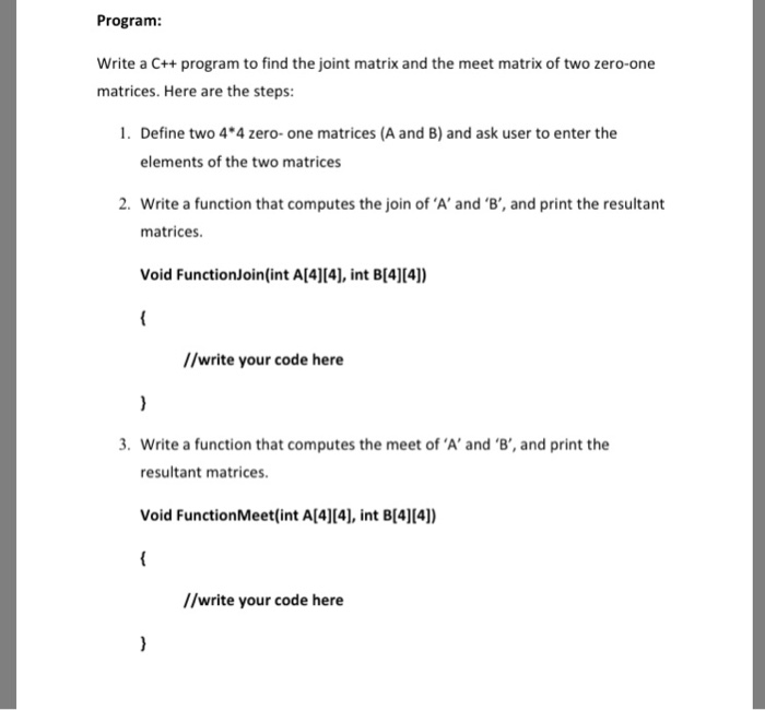 Solved Program: Write a C++ program to find the joint matrix | Chegg.com