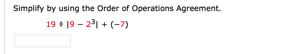 Solved Simplify by using the Order of Operations Agreement. | Chegg.com