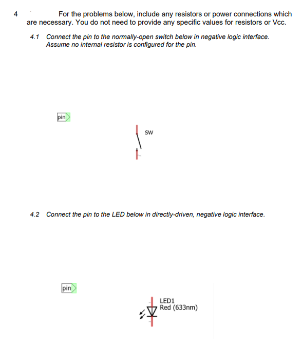 Solved 4 For the problems below, include any resistors or | Chegg.com