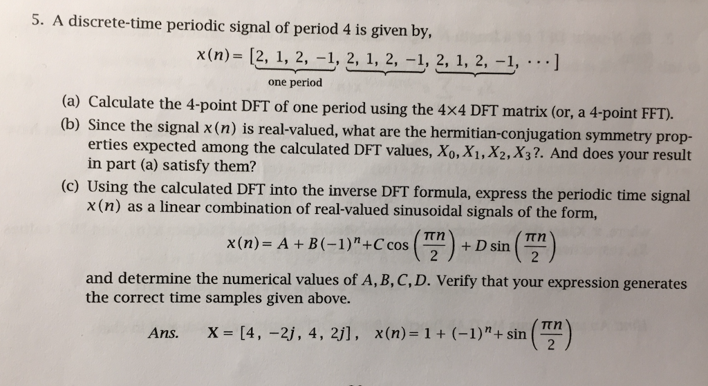 Solved 5. A discrete-time periodic signal of period 4 is | Chegg.com