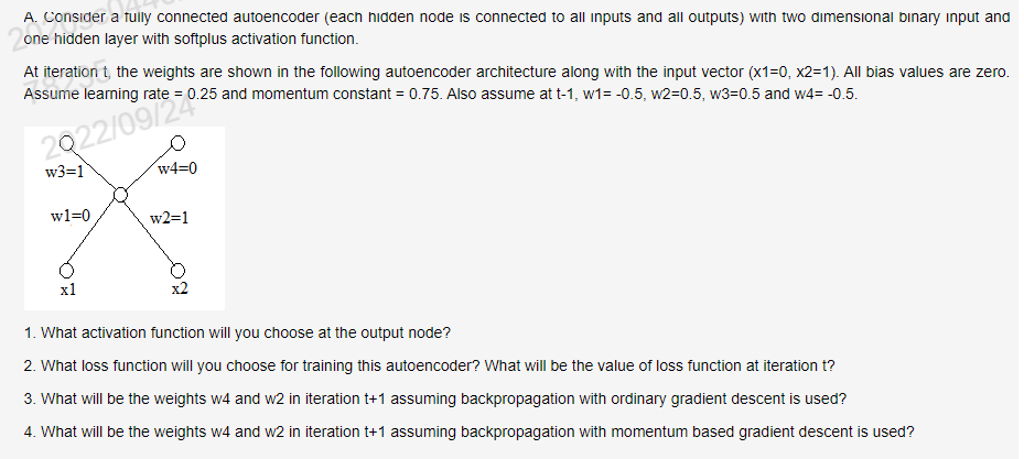 Solved A. Consider a tully connected autoencoder (each | Chegg.com