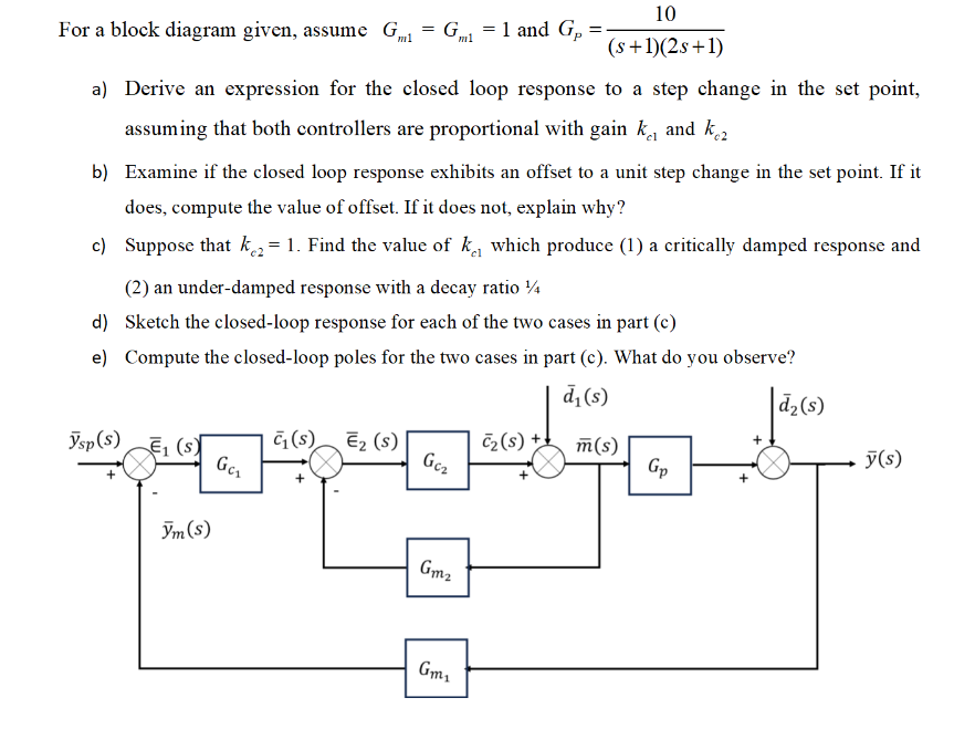 For a block diagram given, assume Gm1=Gm1=1 ﻿and | Chegg.com