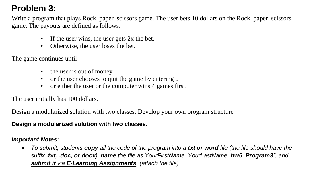 Solved Problem 3: Write a program that plays | Chegg.com