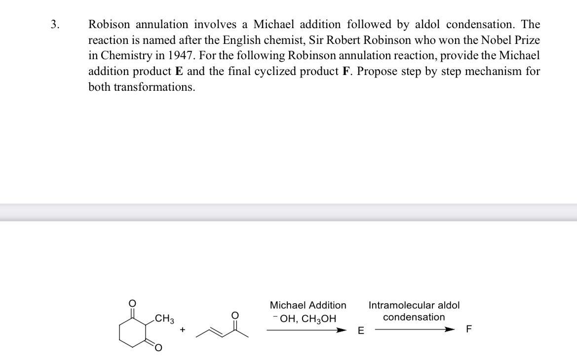 Solved 3. Robison annulation involves a Michael addition | Chegg.com