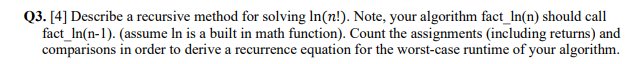 Solved Q3. [4] Describe a recursive method for solving | Chegg.com