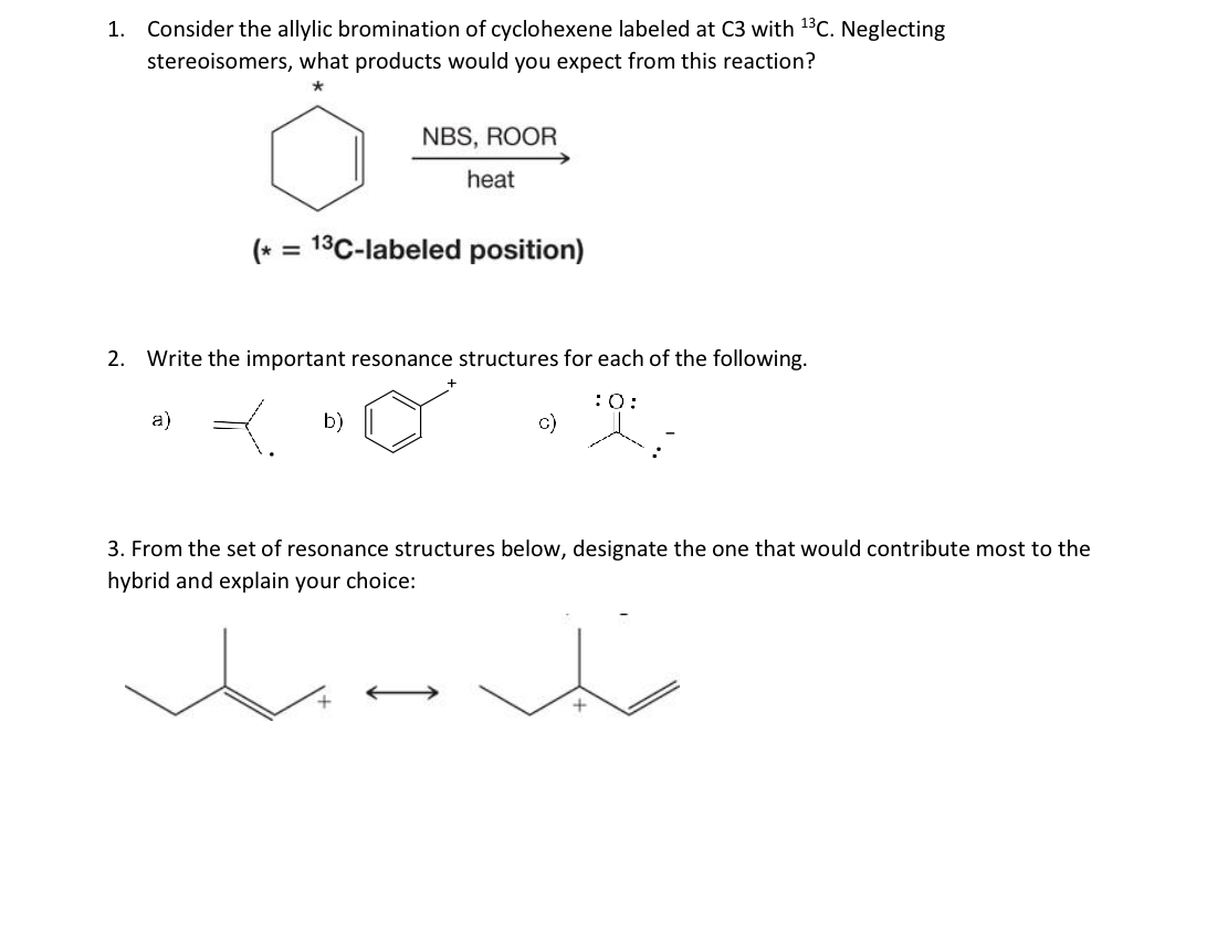 Solved Consider the allylic bromination of ﻿cyclohexene | Chegg.com