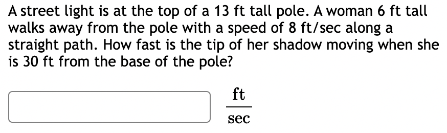 Solved A street light is at the top of a 13ft tall pole. A | Chegg.com