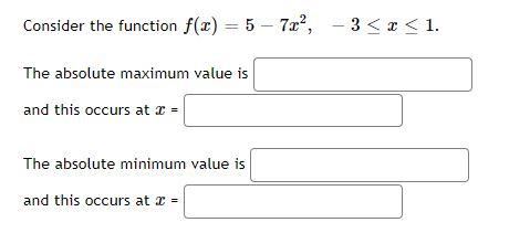 Solved Consider the function f(x)=5−7x2,−3≤x≤1. The absolute | Chegg.com