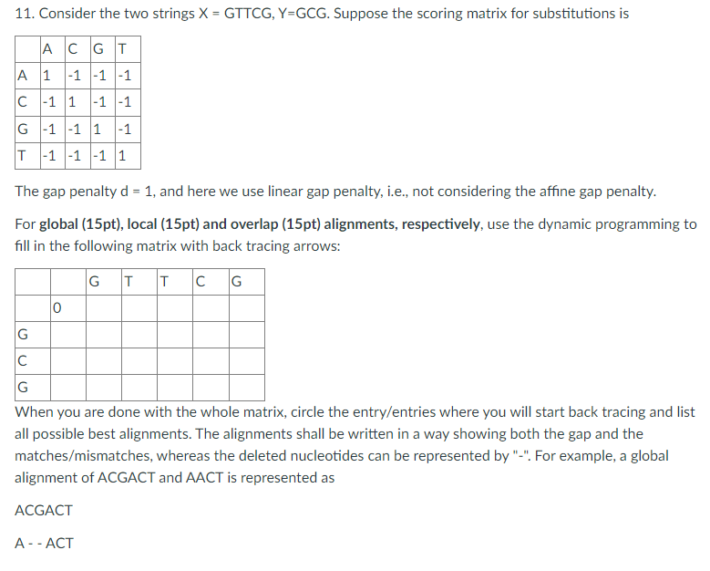 Solved 11 Consider The Two Strings X Gttcg 