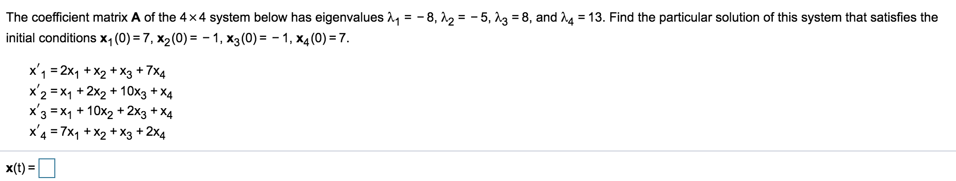 Solved The coefficient matrix A of the 4x4 system below has | Chegg.com