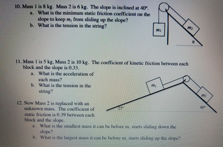 Solved 10. Mass 1 is 8 kg. Mass 2 is 6 kg. The slope is | Chegg.com