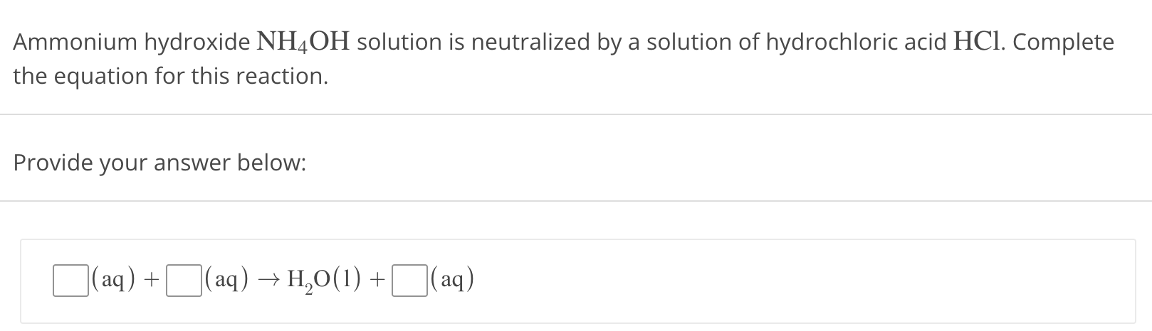 Solved Ammonium hydroxide NH4OH solution is neutralized by a | Chegg.com