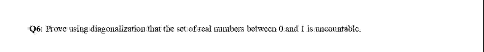 Solved Q6: Prove using diagonalization that set of real | Chegg.com