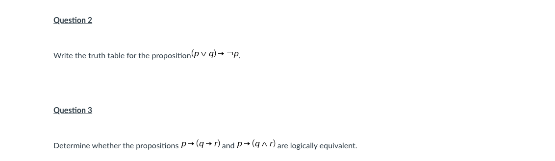 Solved Write the truth table for the proposition (p∨q)→¬p. | Chegg.com
