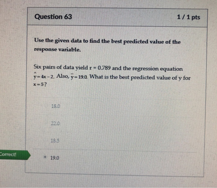 Solved Question 63 1/1 pts Use the given data to find the | Chegg.com
