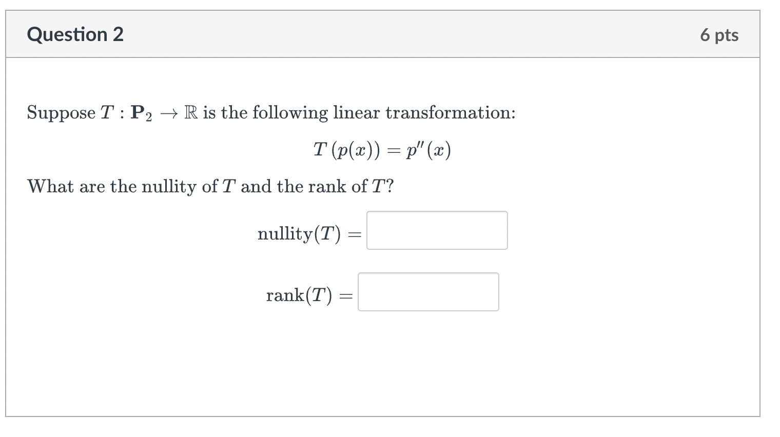 Solved Suppose T:P2→R is the following linear | Chegg.com