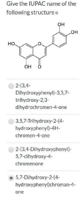 Solved Give the IUPAC name of the following structure o OH | Chegg.com