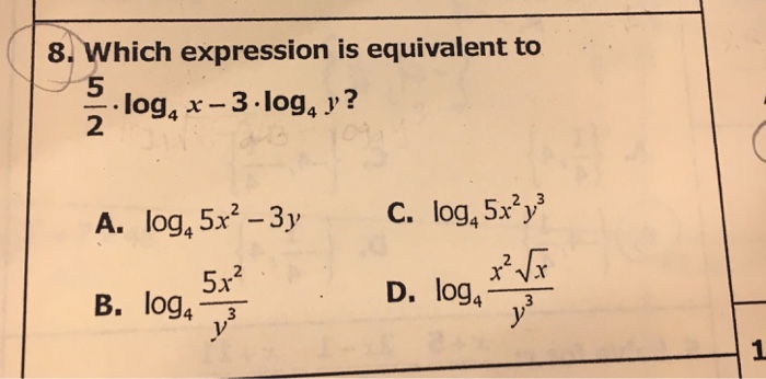 Solved 8. Which expression is equivalent to 5 loga x-3.log, | Chegg.com